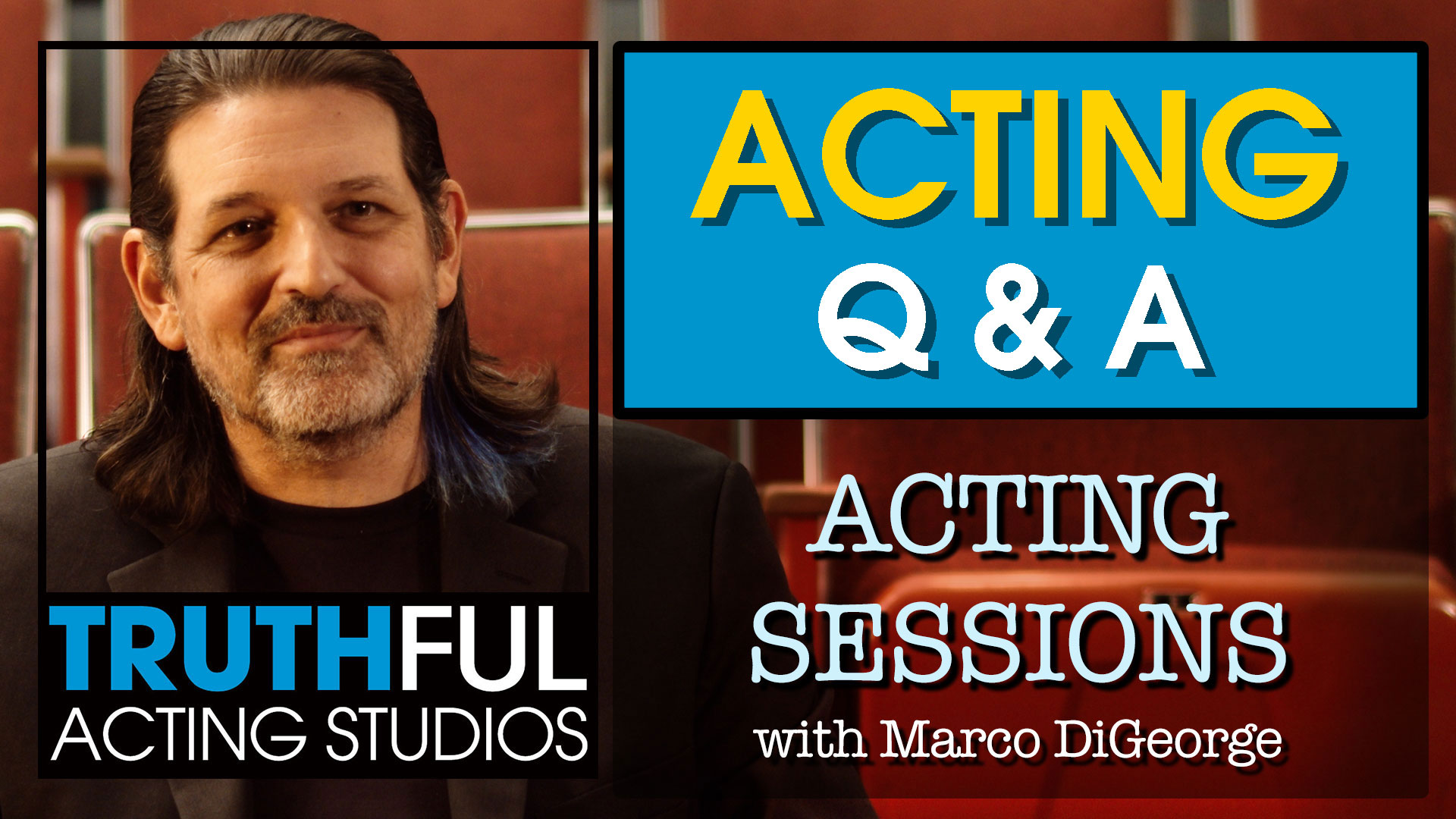 Our Free Acting Sessions | Truthful Acting Studios
